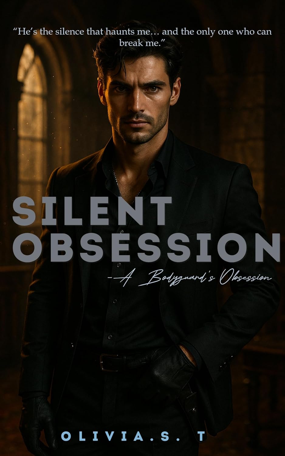 Silent Obsession : A Dark MM Bodyguard Romance: Blood Pact - 3 - Kindle edition by T, Olivia.S ...