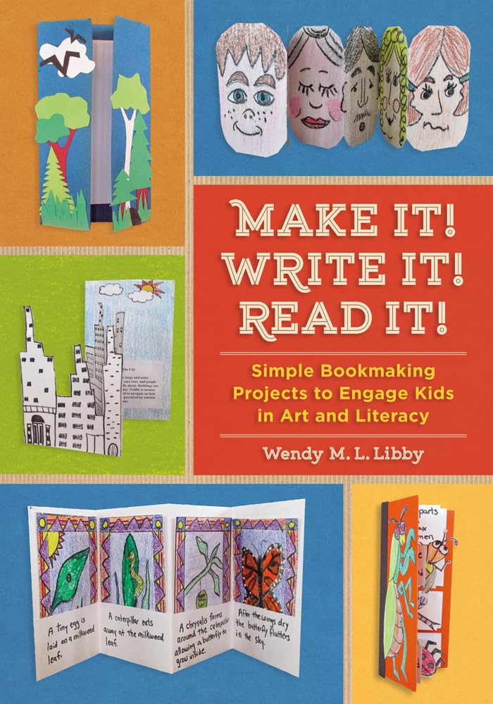 Amazon.com: Make It! Write It! Read It!: Simple Bookmaking Projects to ...