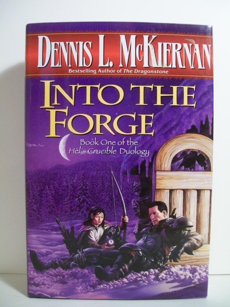 Into the Forge (Mithgar): McKiernan, Dennis L.: 9780451454584: Amazon ...