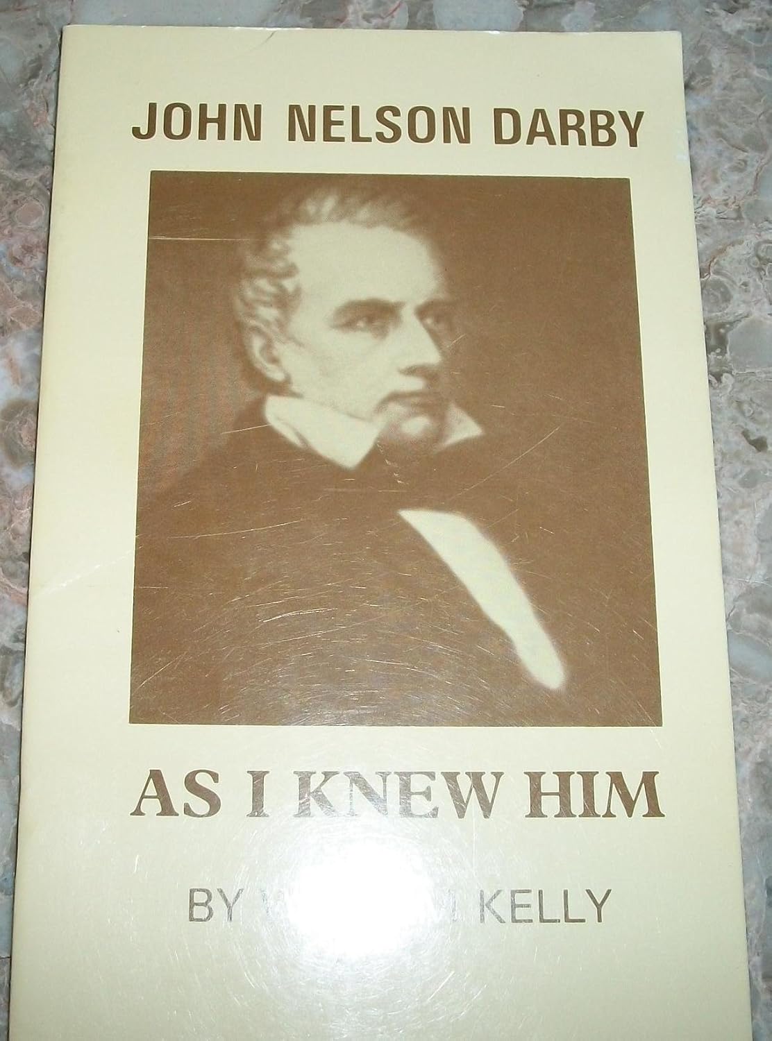 John Nelson Darby As I Knew Him: William Kelly: 9781850800194: Amazon ...