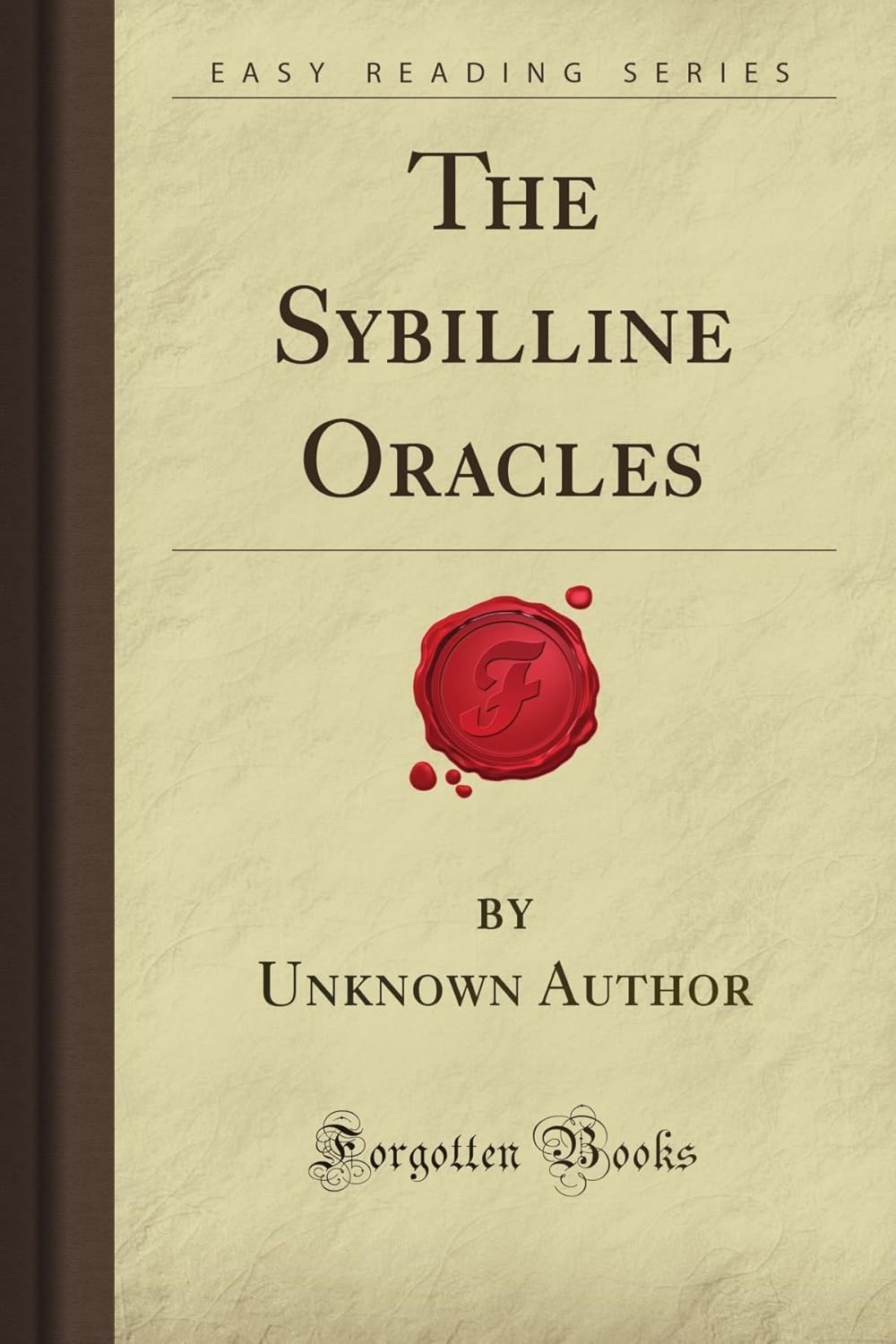 The Sybilline Oracles (Forgotten Books): Tracy, Louis de: 9781606200162 ...