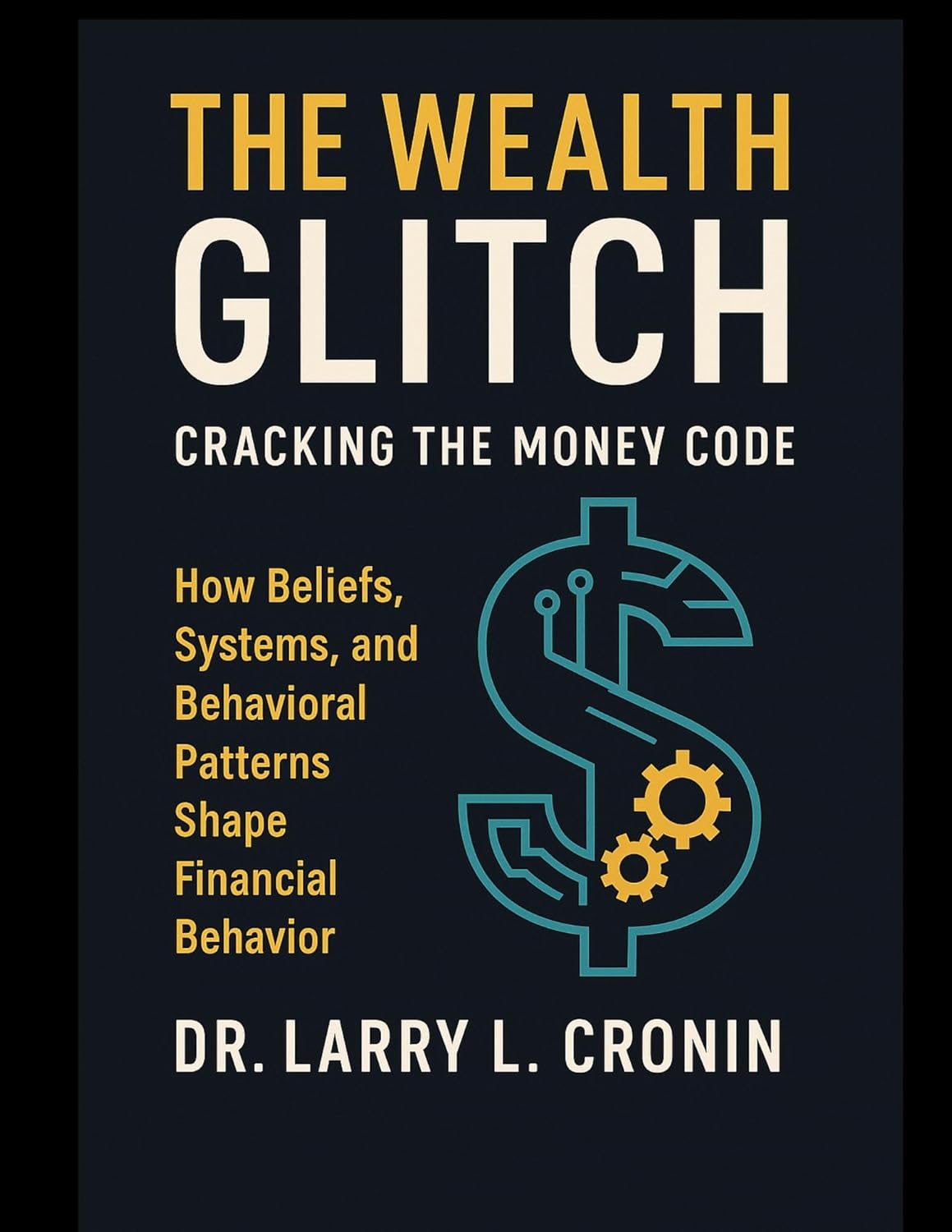 Amazon.com: The Wealth Glitch Cracking The Money Code: How Beliefs, Systems, and behavioral ...
