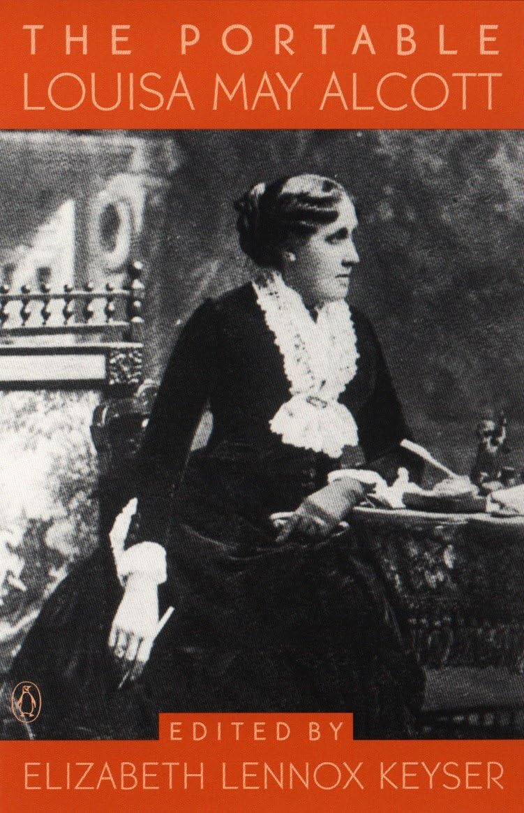 The Portable Louisa May Alcott (Portable Library): Alcott, Louisa May ...