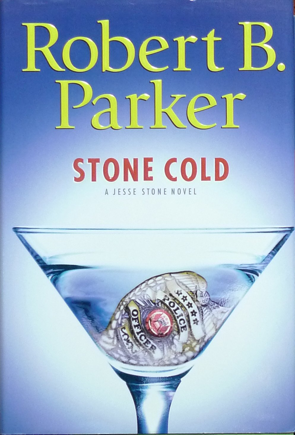 Stone Cold (A Jesse Stone Novel): Parker, Robert B.: 9780399150876 ...