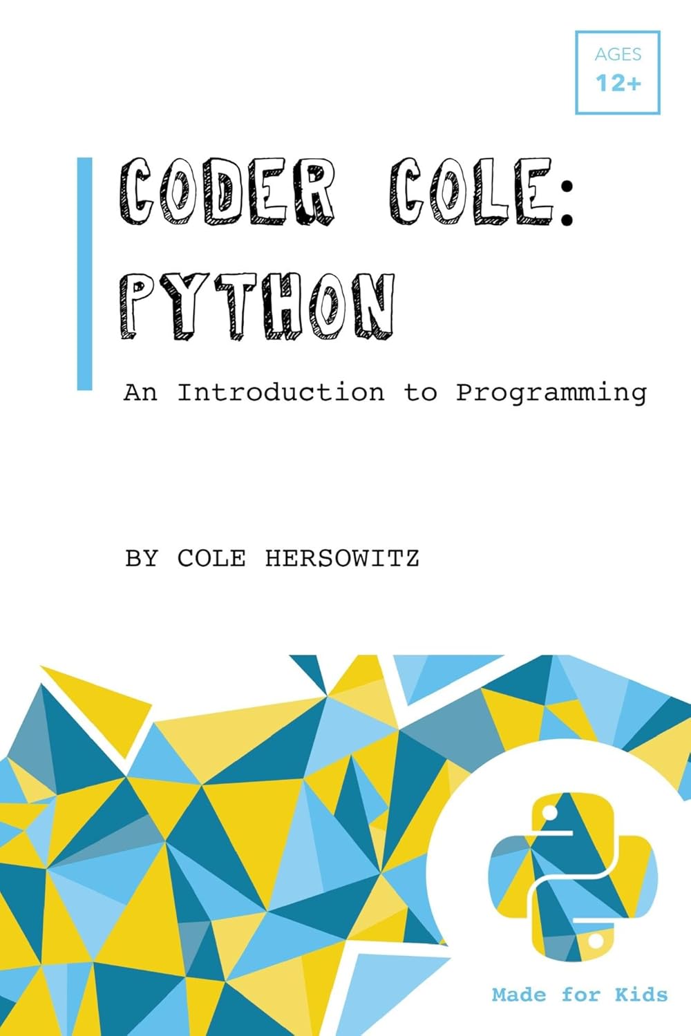 Amazon.com: Coder Cole: Python: An Introduction to Programming eBook ...