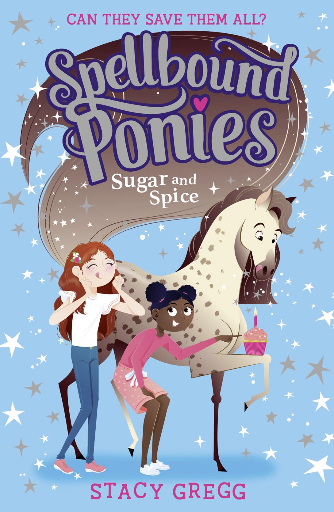 Sugar and Spice (Spellbound Ponies) (Book 2): Gregg, Stacy ...