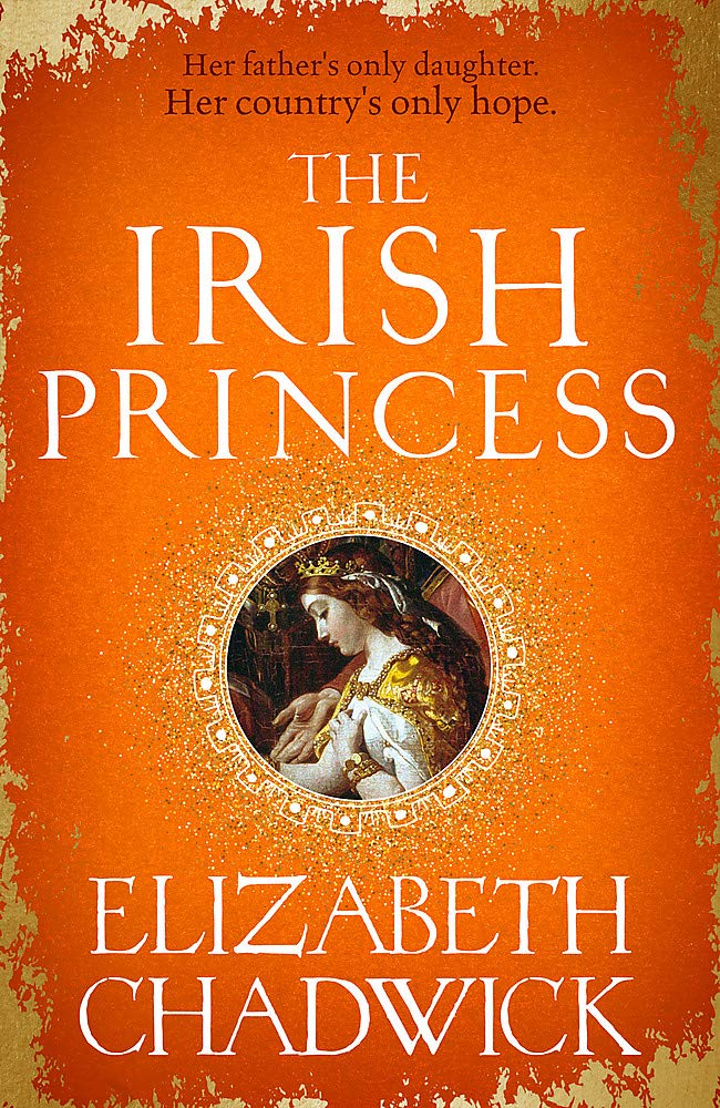 Amazon.com: The Irish Princess: 9780751564990: Chadwick, Elizabeth: Books
