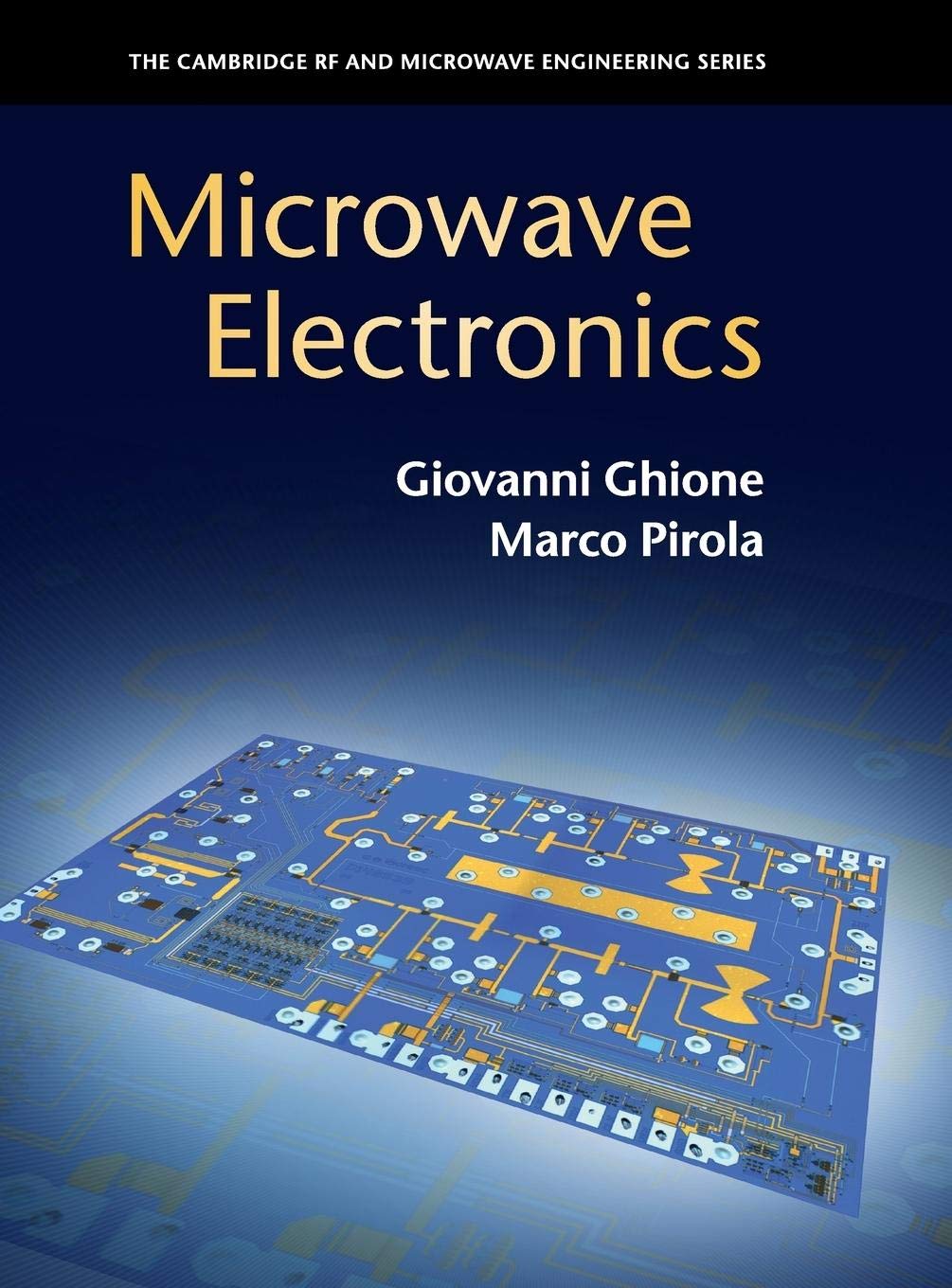 Microwave Electronics (The Cambridge RF and Microwave Engineering ...
