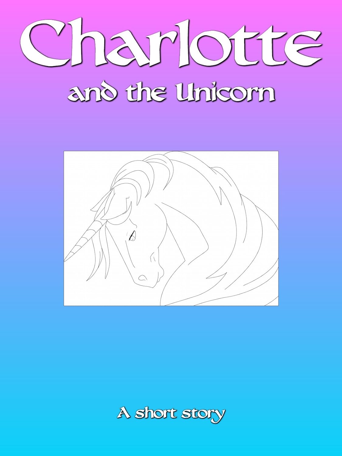 Amazon | Charlotte and the Unicorn (English Edition) [Kindle edition ...