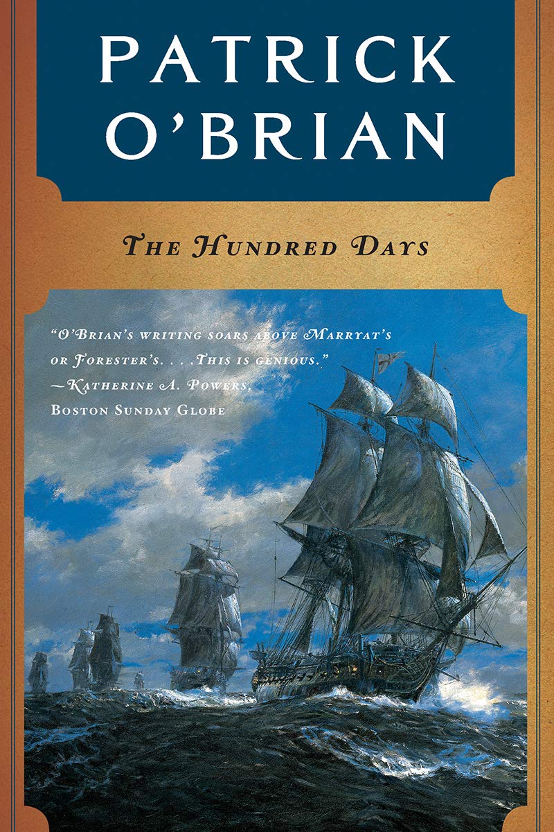 Amazon.com: The Hundred Days (Aubrey/Maturin Novels, 19) (Book 19 ...