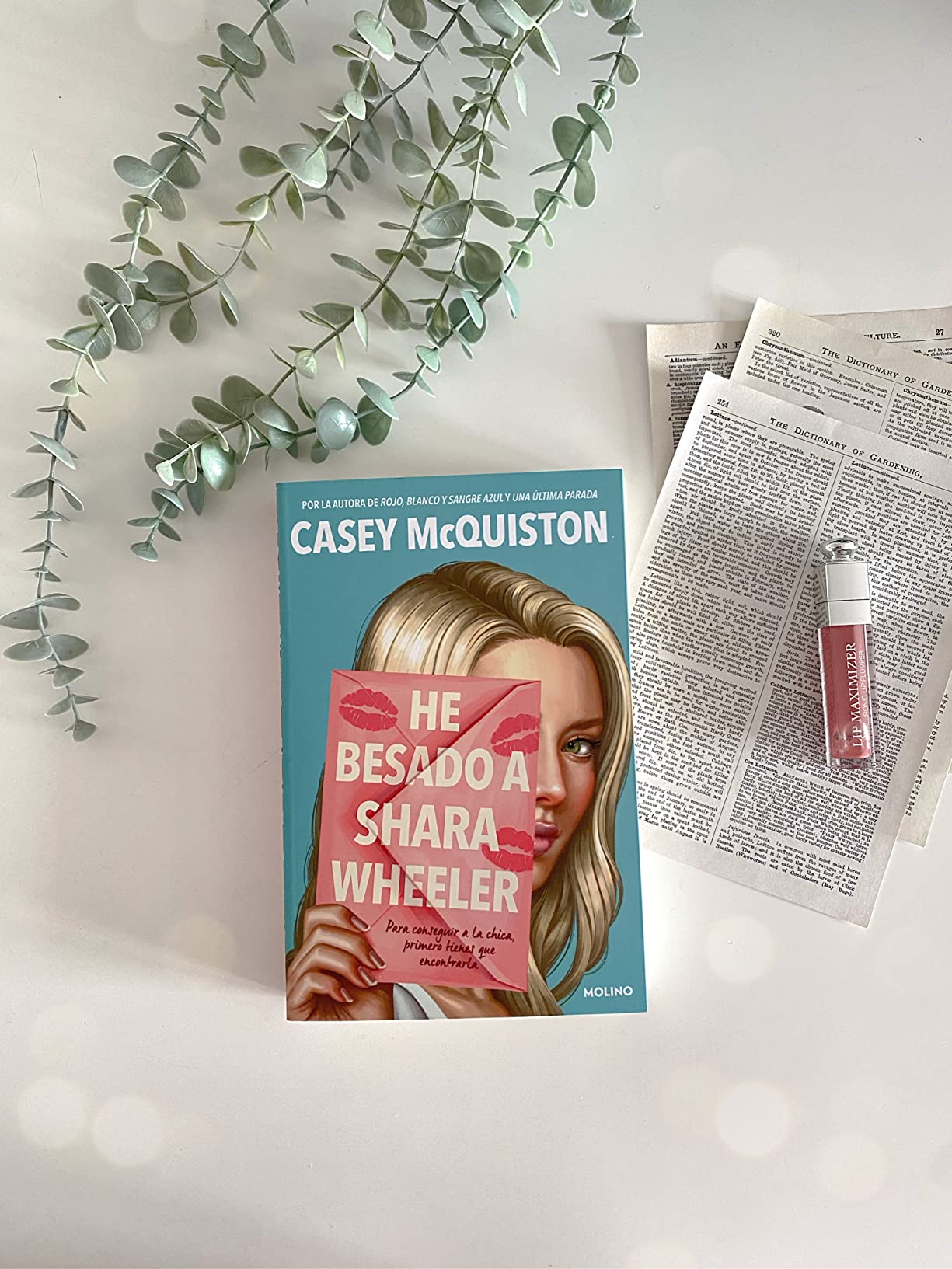 He besado a Shara Wheeler: Por la autora de Rojo, blanco y sangre azul ...