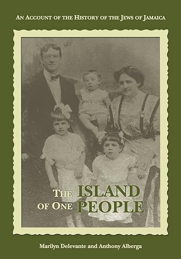 The Island of One People: An Account of the History of the Jews of ...