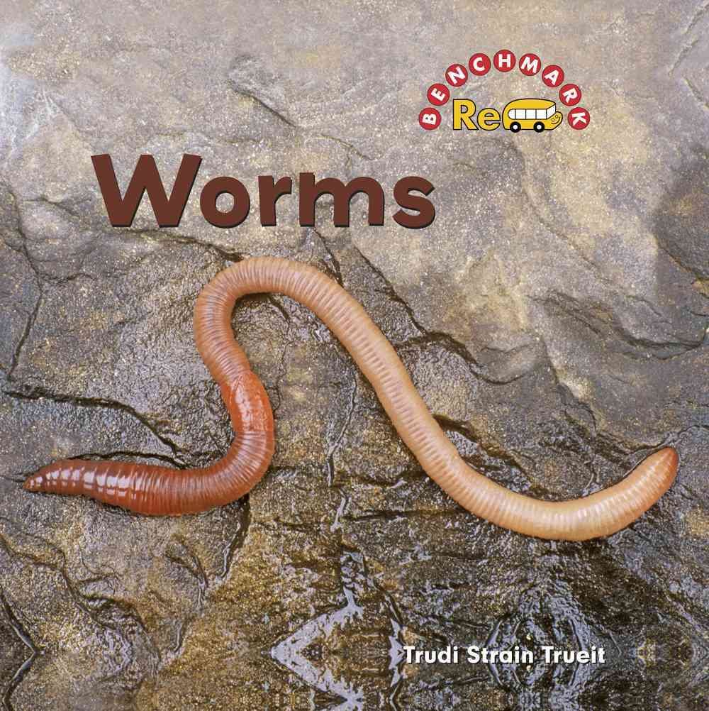 Amazon.com: Worms (Benchmark Rebus): 9780761439660: Trueit, Trudi ...
