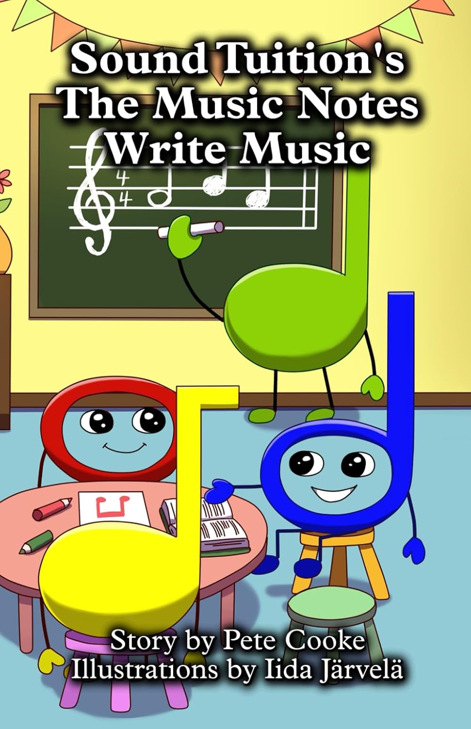 The Music Notes Write Music (Sound Tuition's Music Notes): Cooke, Pete ...