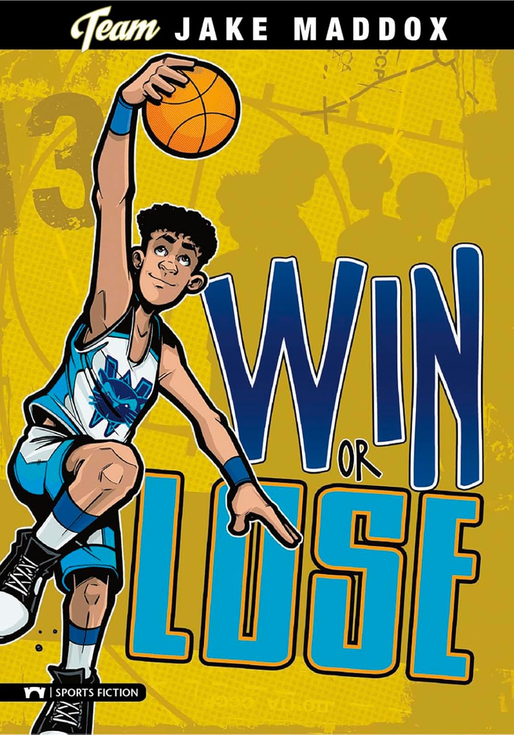 Win or Lose (Team Jake Maddox) (Team Jake Maddox Sports Stories ...