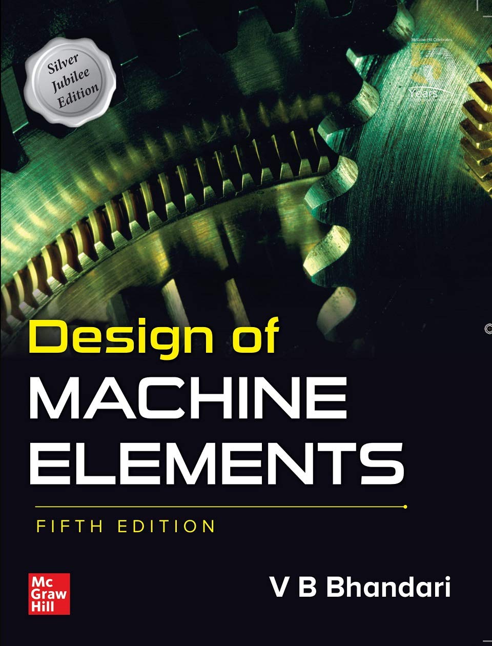 Design of Machine Elements: V.B. Bhandari: 9789390177479: Amazon.com: Books