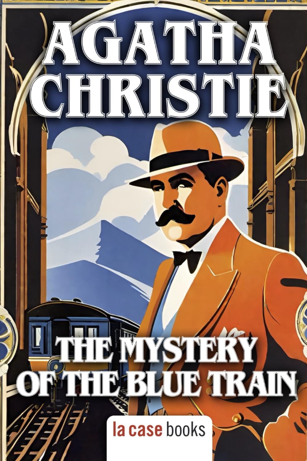 The Mystery of the Blue Train: A Hercule Poirot Novel: Christie, Agatha ...
