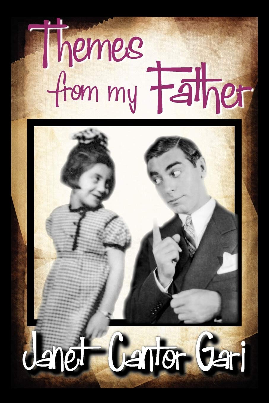 Themes from My Father: Gari, Janet: 9781593932305: Amazon.com: Books