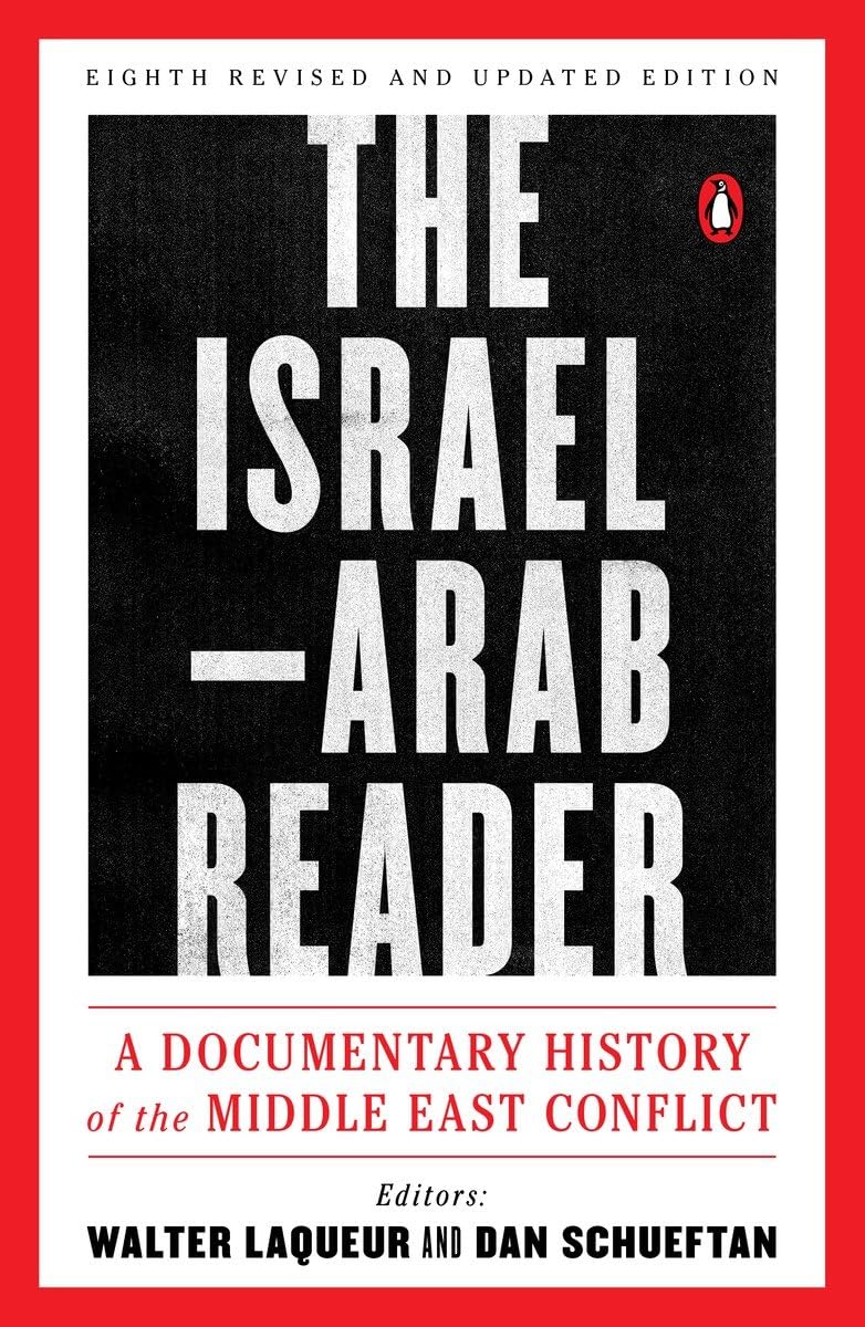 The Israel-Arab Reader: A Documentary History of the Middle East ...