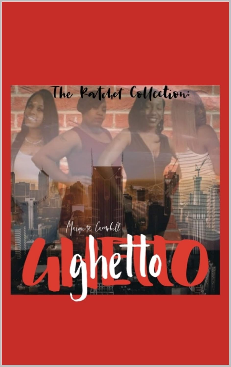 Amazon.com: Ghetto (The Ratchet Collection Book 1) eBook : Campbell ...
