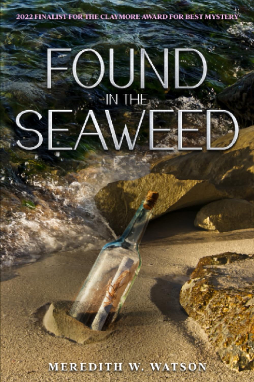 Amazon.com: Found in the Seaweed: 9798854299985: Watson, Meredith W.: Books