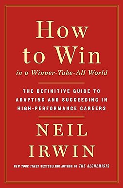 Amazon.com: How to Win in a Winner-Take-All World: The Definitive Guide ...