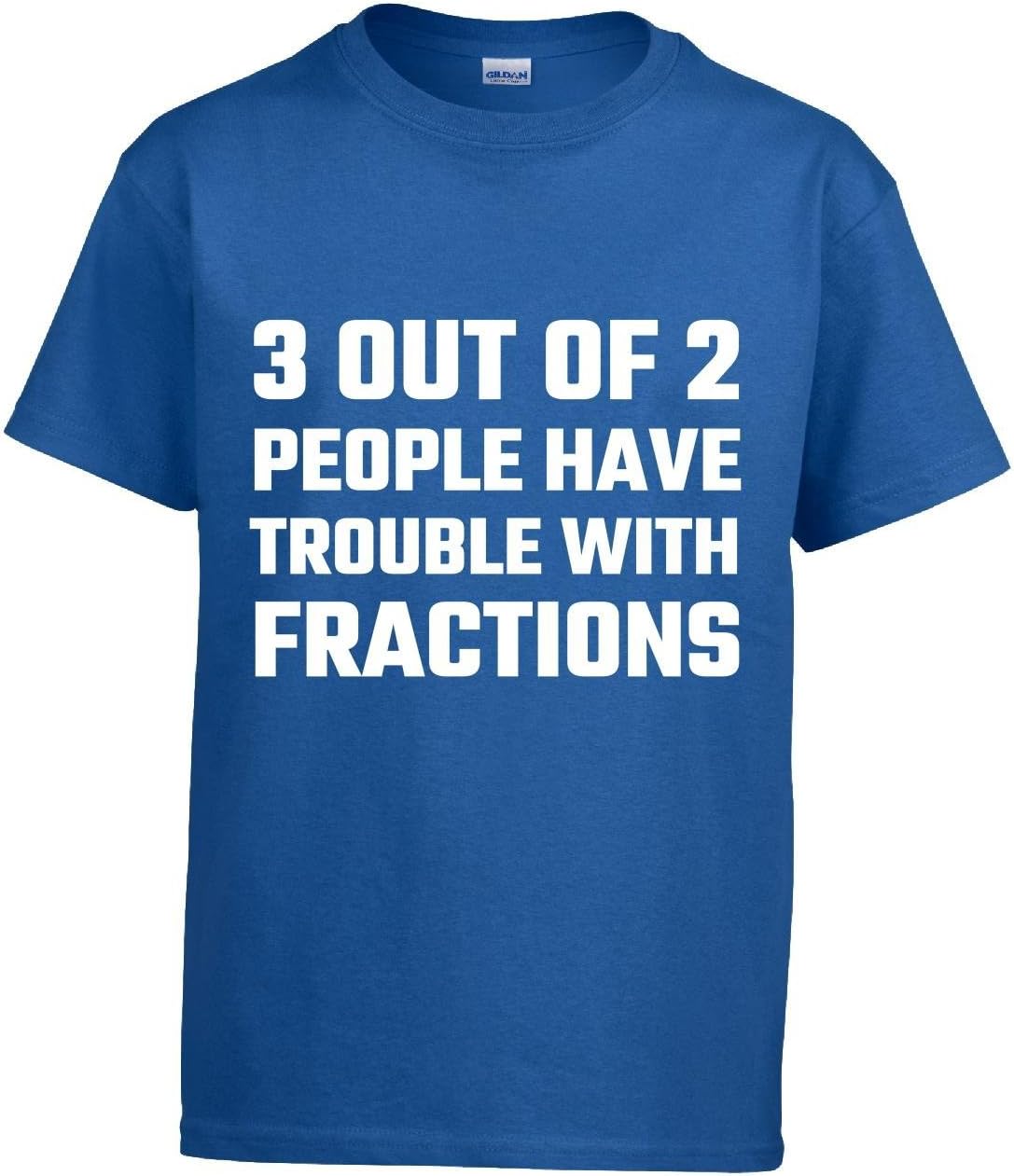 Amazon.com: 3 Out Of 2 People Have Trouble With Fractions Math Nerd ...