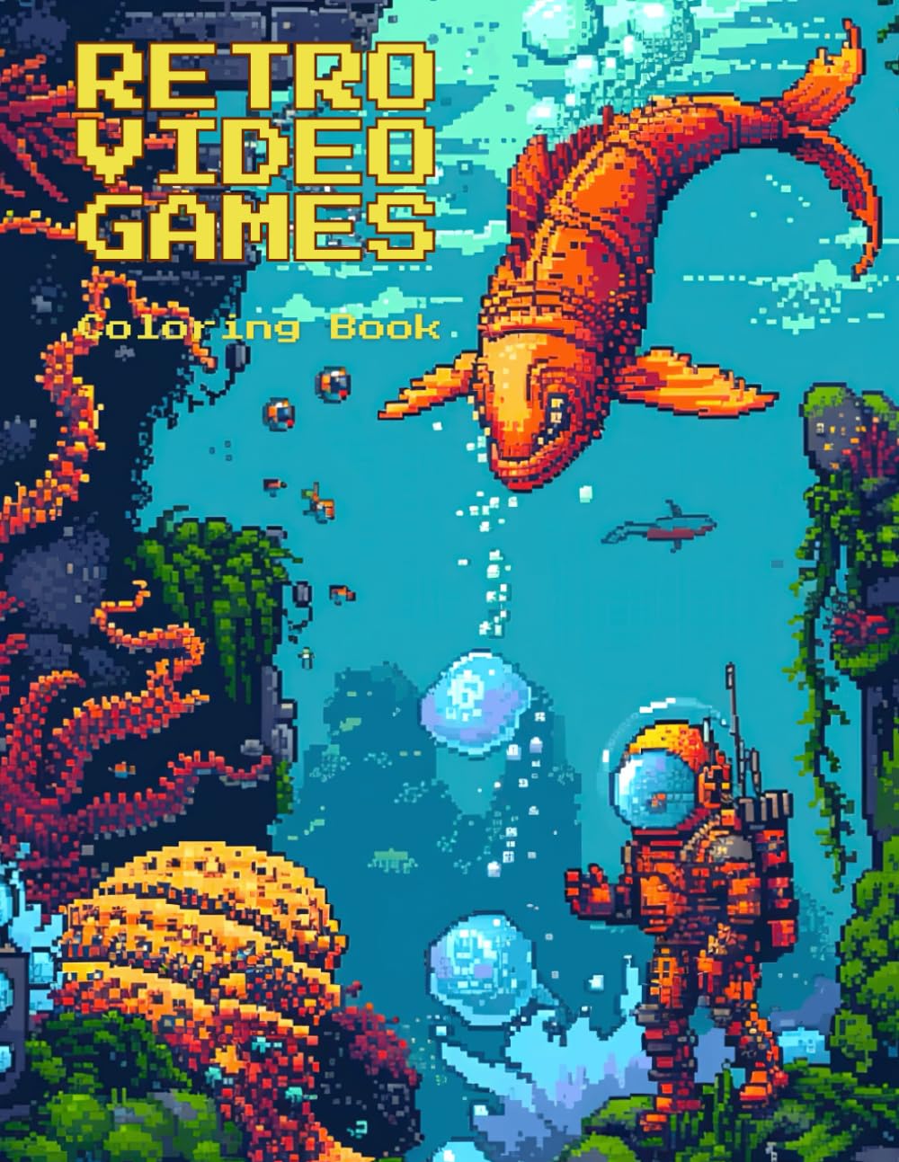 Buy Retro Video Games Coloring Book: 8 Bit and 16 Bit Pixel Art Designs ...