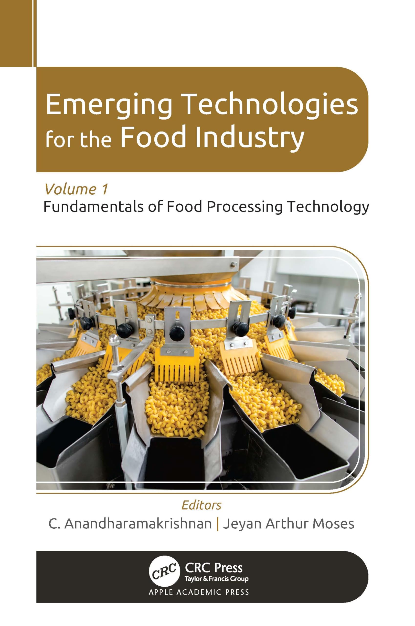 Emerging Technologies for the Food Industry: Volume 1: Fundamentals of ...