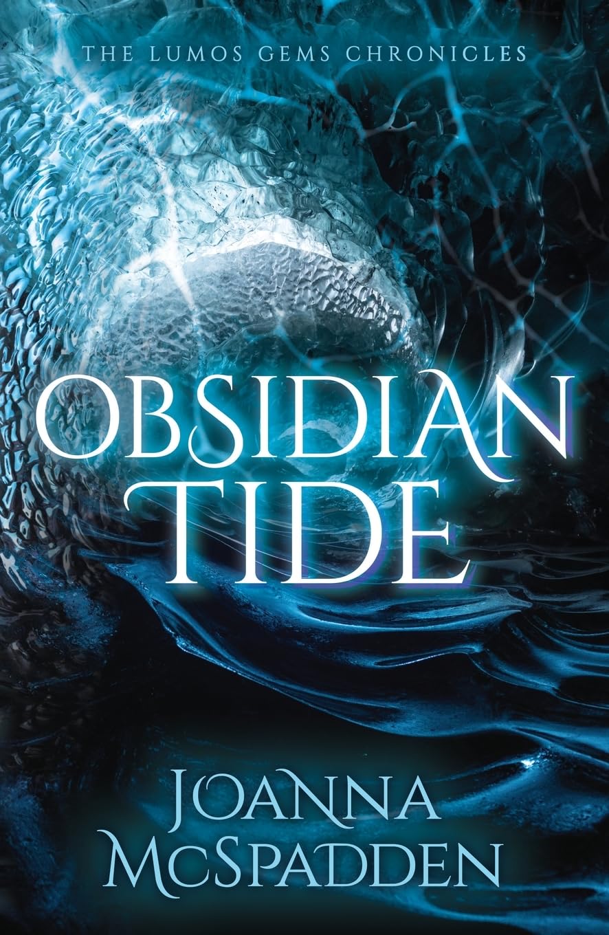 Obsidian Tide (Lumos Gems Chronicles): McSpadden, JoAnna: 9781636982403 ...