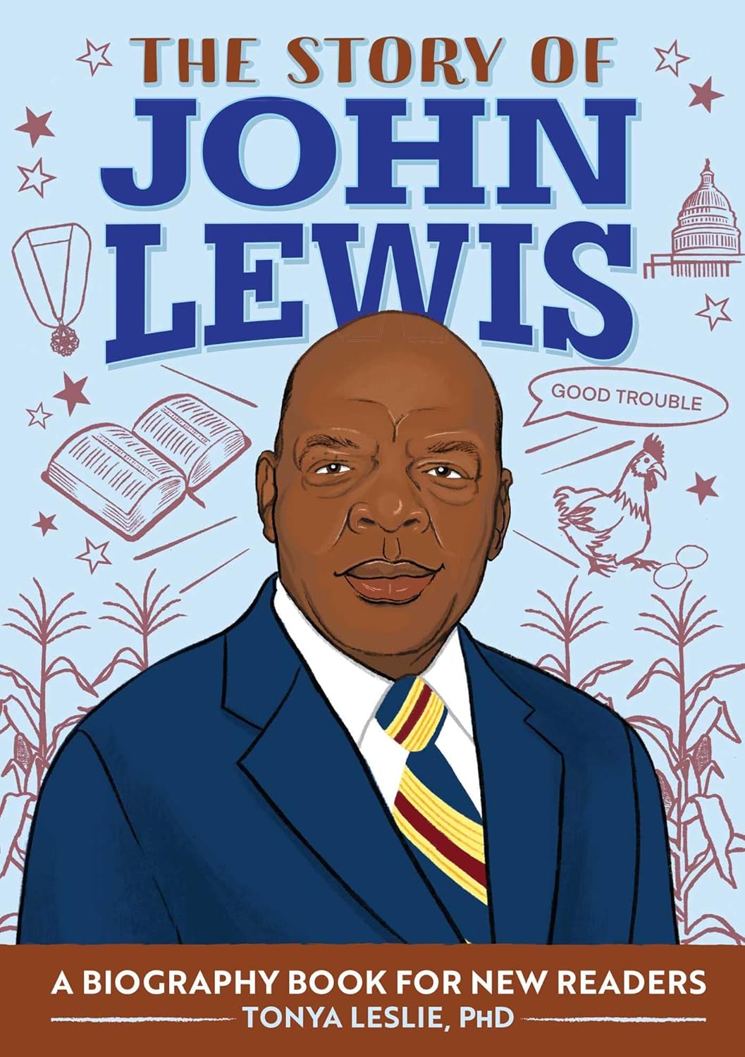 The Story of John Lewis: A Biography Book for Young Readers (The Story ...