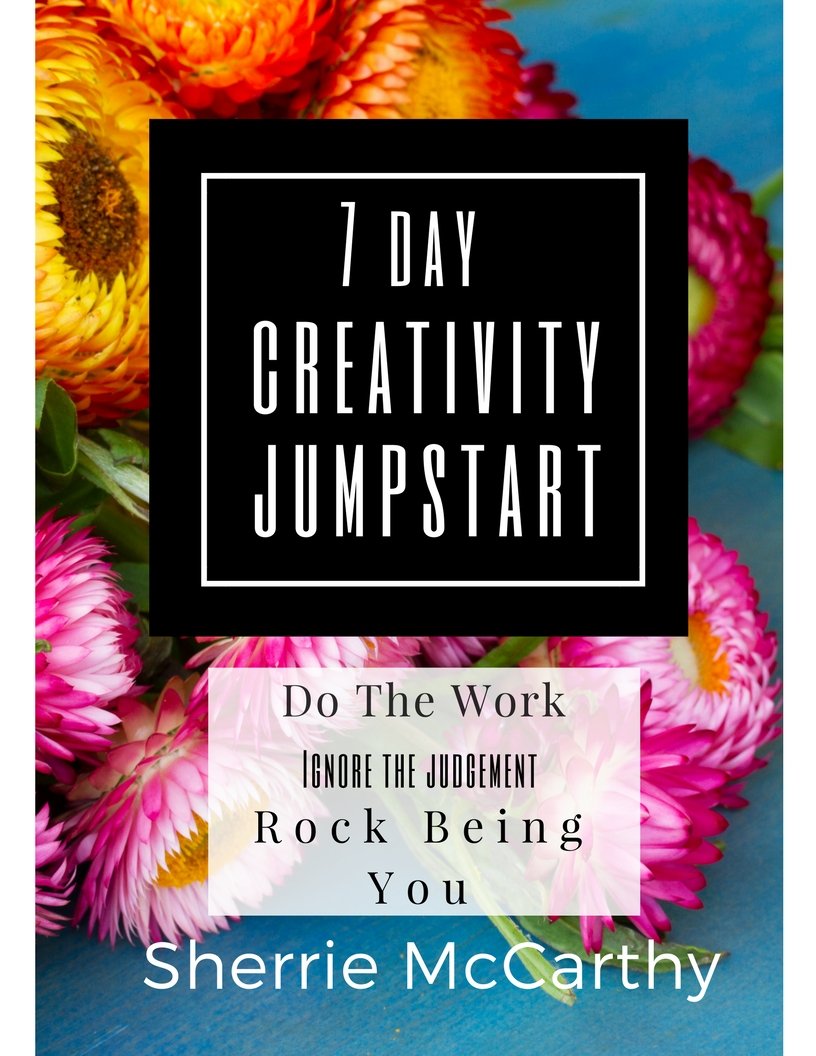 The 7 Day Creativity Jumpstart: A Workbook to help you journal past ...