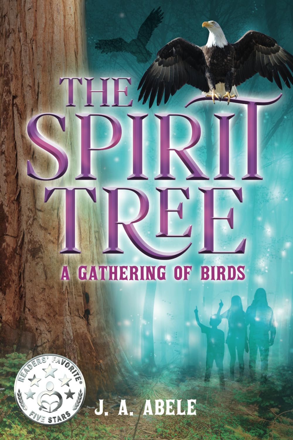 The Spirit Tree: A Gathering of Birds: Abele, J. A.: 9781957293103 ...
