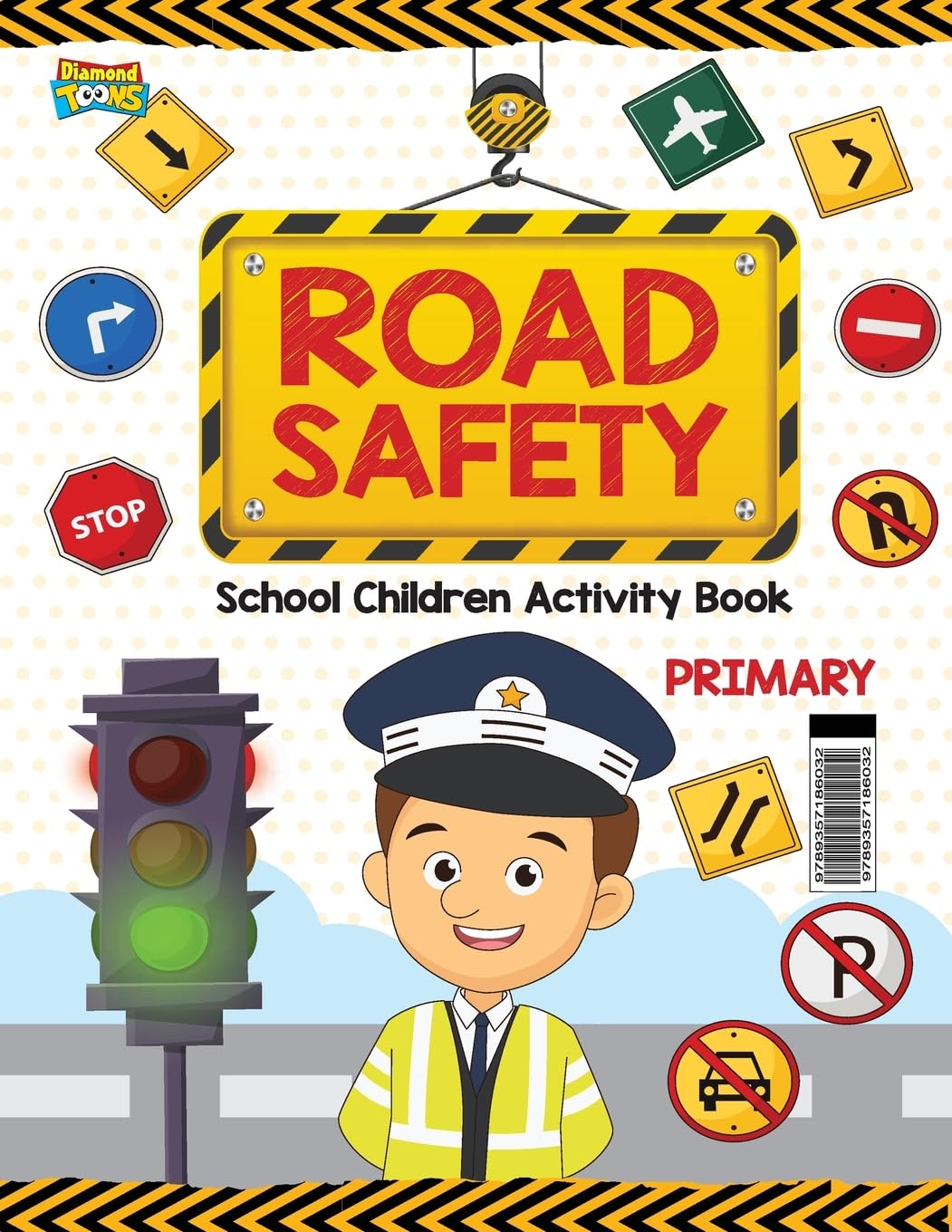 Road Safety: School Children Activity Book Primary : Verma, Vandana ...