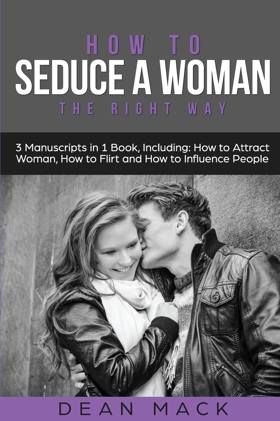 Amazon.com: How to Seduce a Woman: The Right Way - Bundle - The Only 3 ...