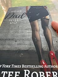 Your Dad Will Do (A Touch of Taboo): Robert, Katee: 9781951329068: Amazon.com: Books