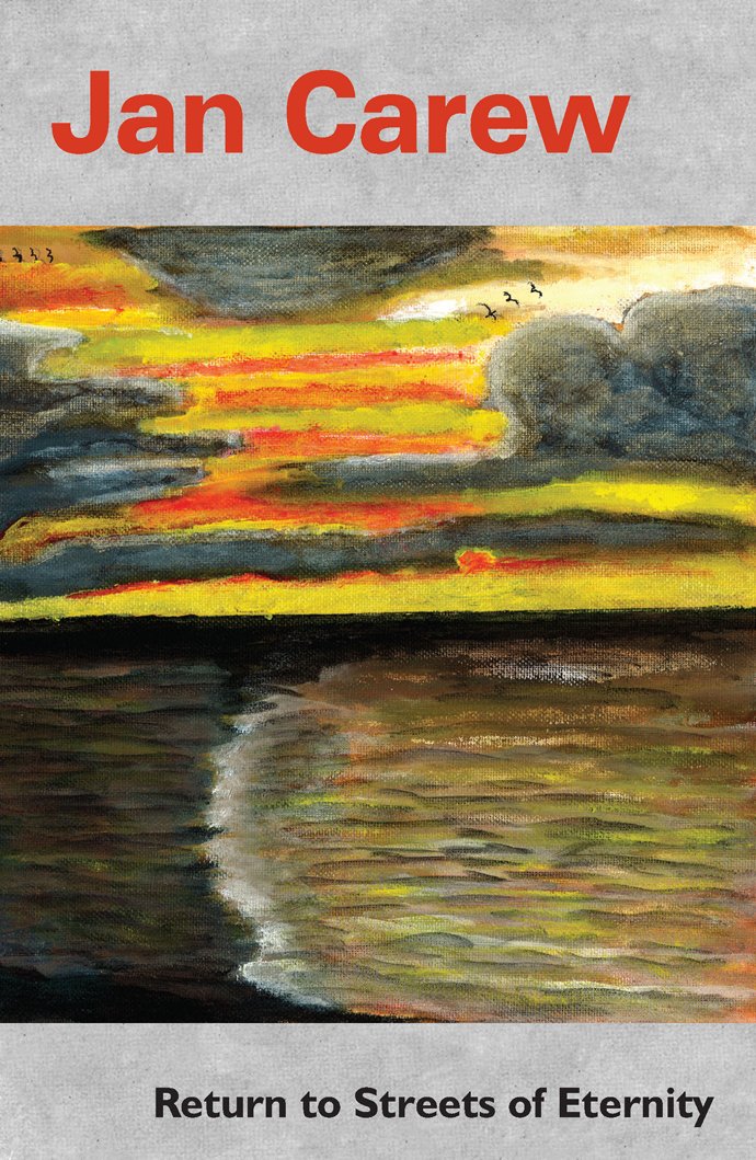 Return to Streets of Eternity: Jan Carew: 9780992740986: Amazon.com: Books