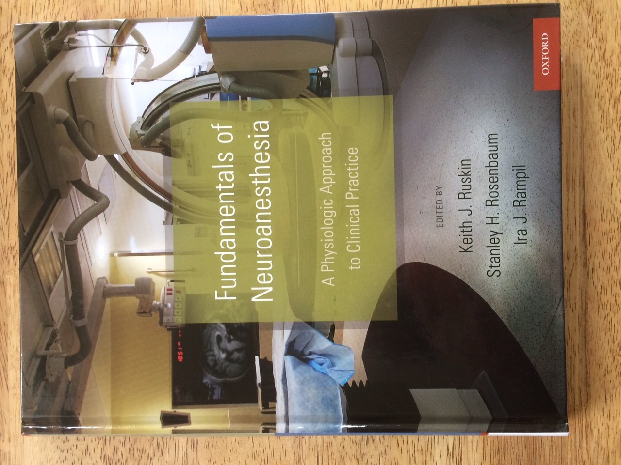 Fundamentals of Neuroanesthesia: A Physiologic Approach to Clinical ...
