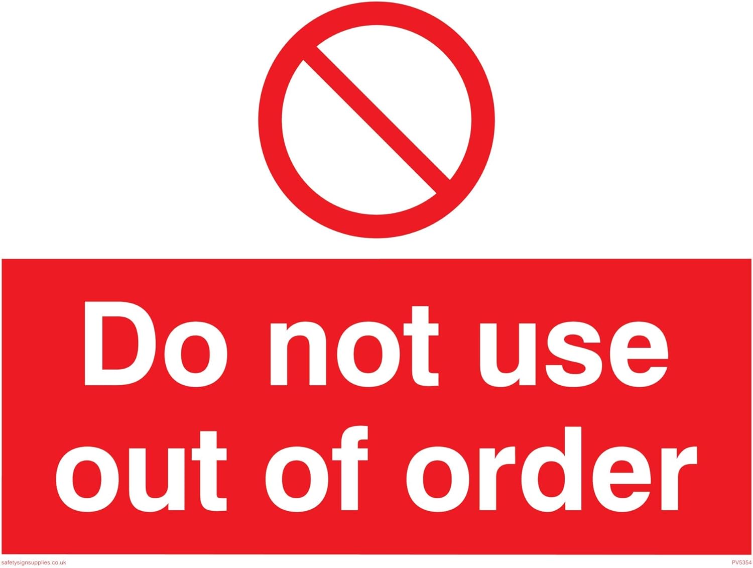Viking Signs PV5354-A3L-AC”Do Not Use Out Of Order” Sign, Aluminium ...