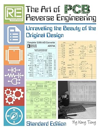 The Art of PCB Reverse Engineering (Standard Edition): Unravelling the ...