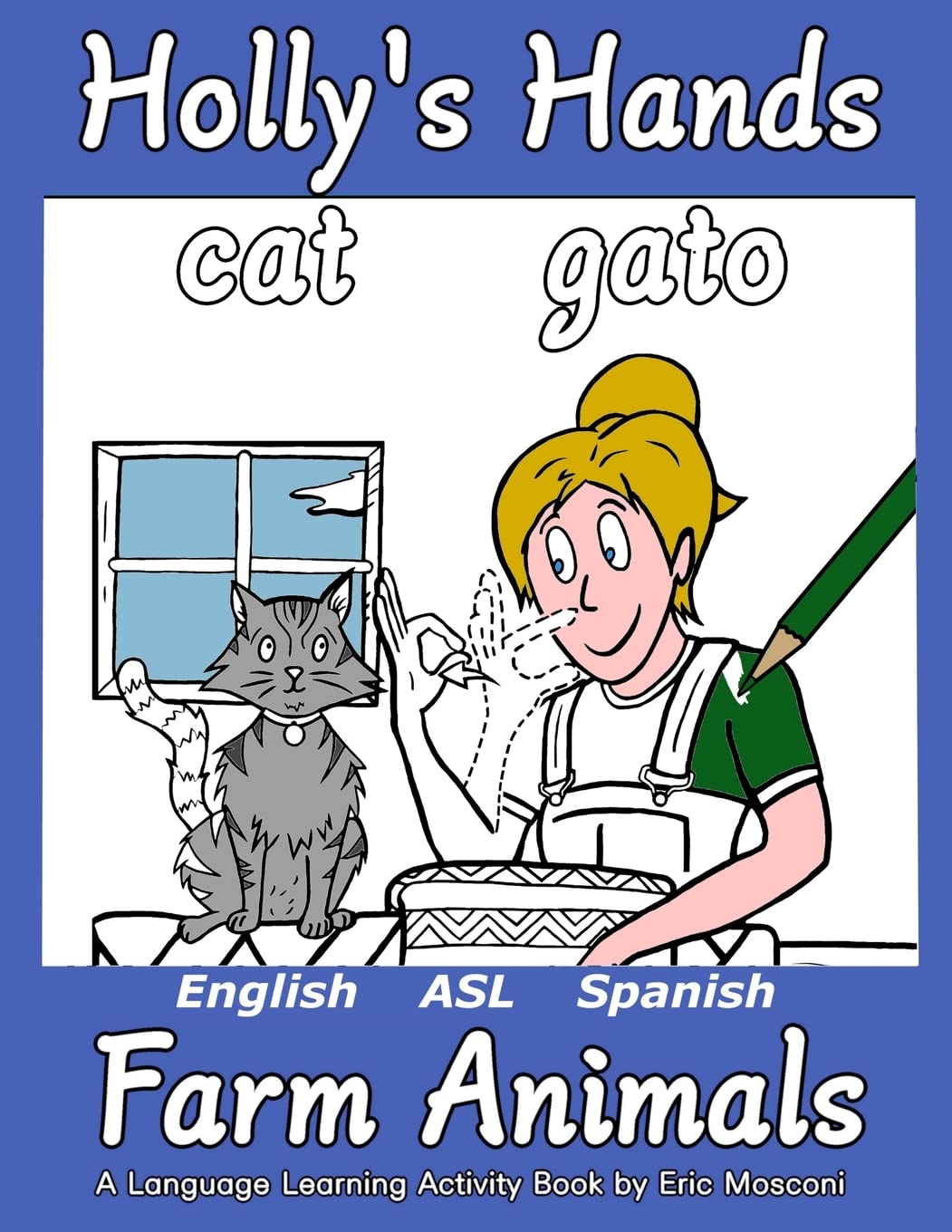Holly's Hands Language Learning Activity Book: Farm Animals (Holly's ...