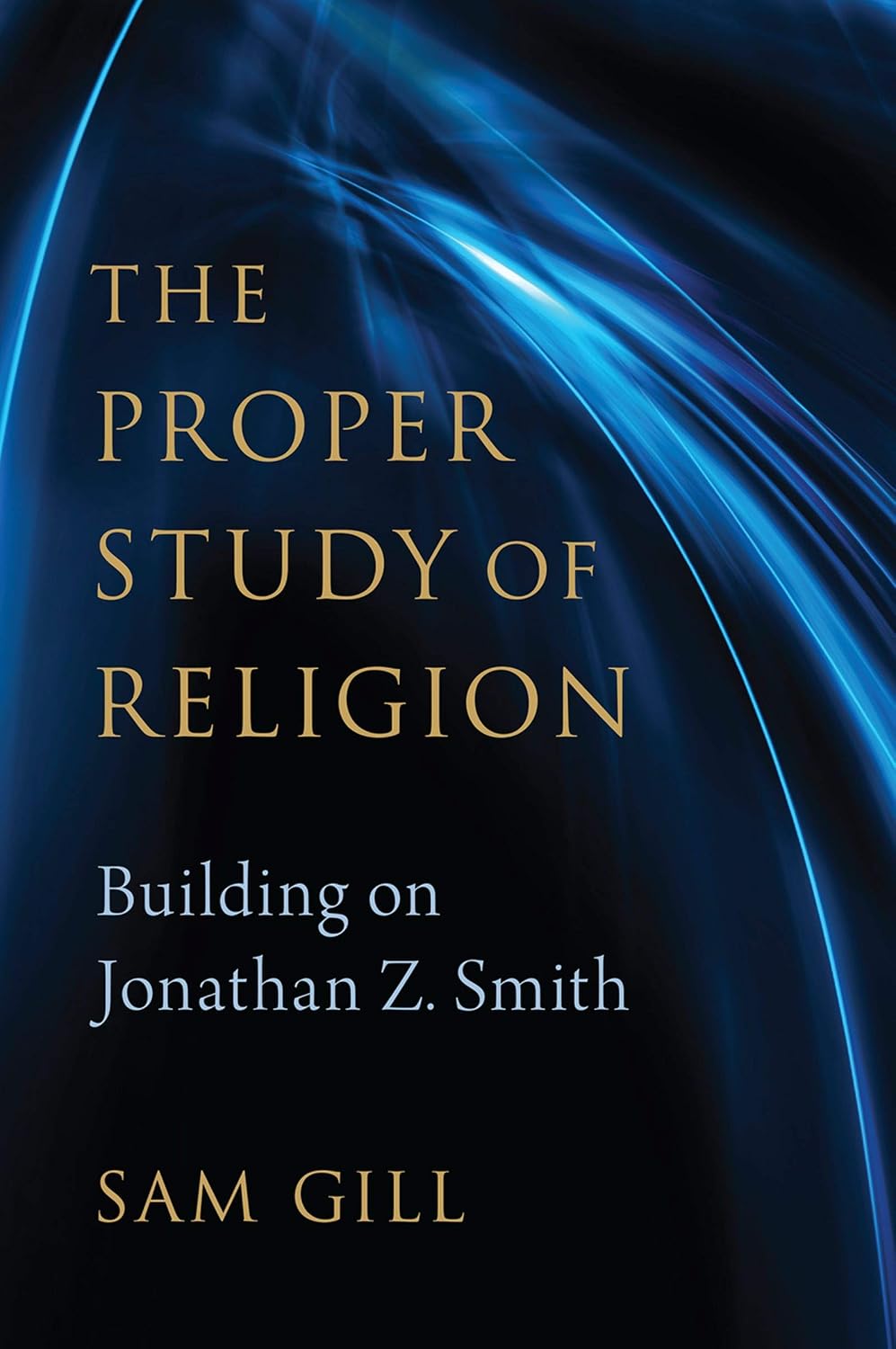 Amazon.com: The Proper Study of Religion: After Jonathan Z. Smith eBook ...