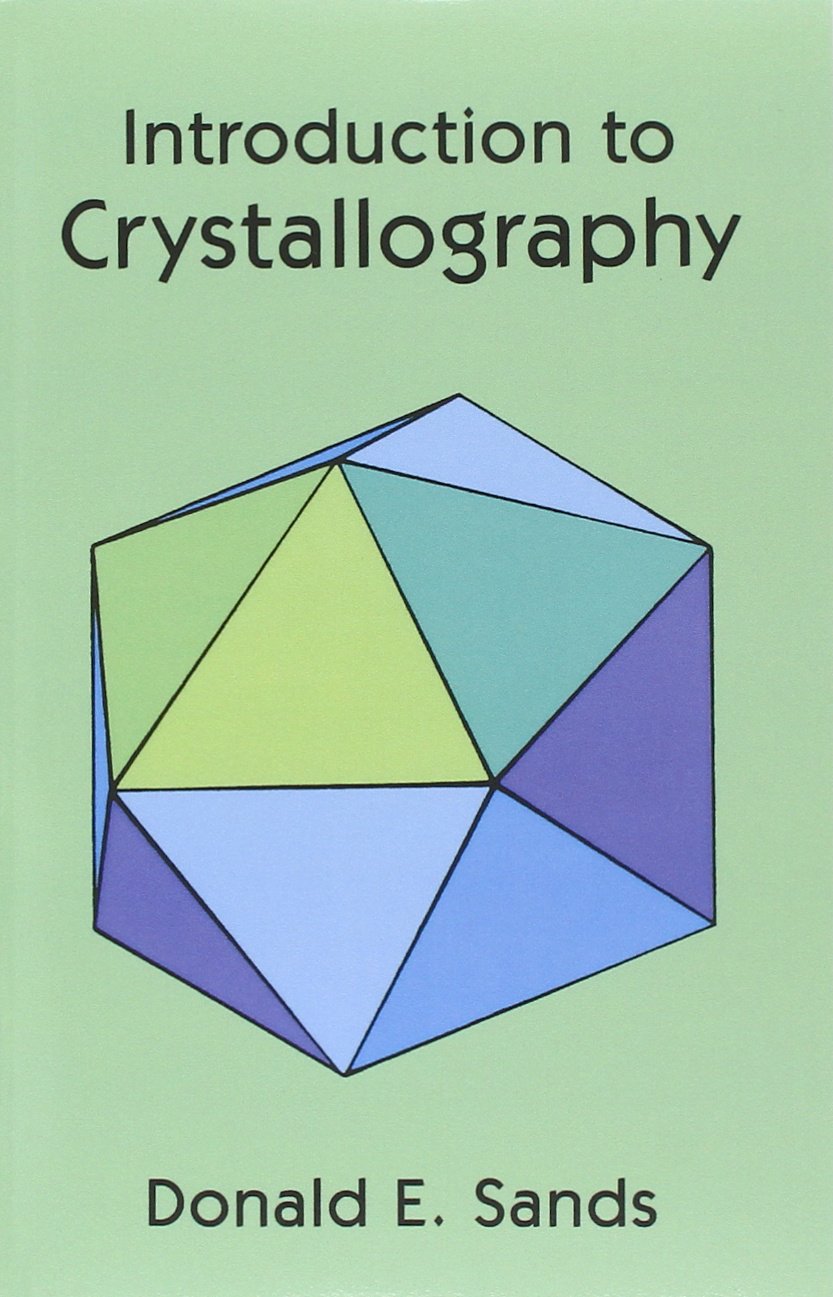 Introduction to Crystallography (Dover Books on Chemistry): Donald E ...