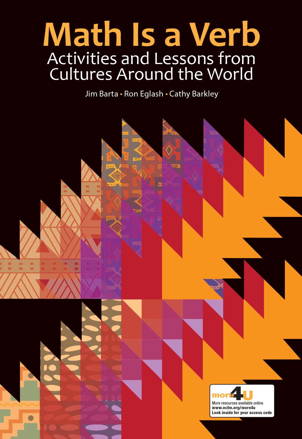 Math Is a Verb: Activities and Lessons from Cultures Around the World ...