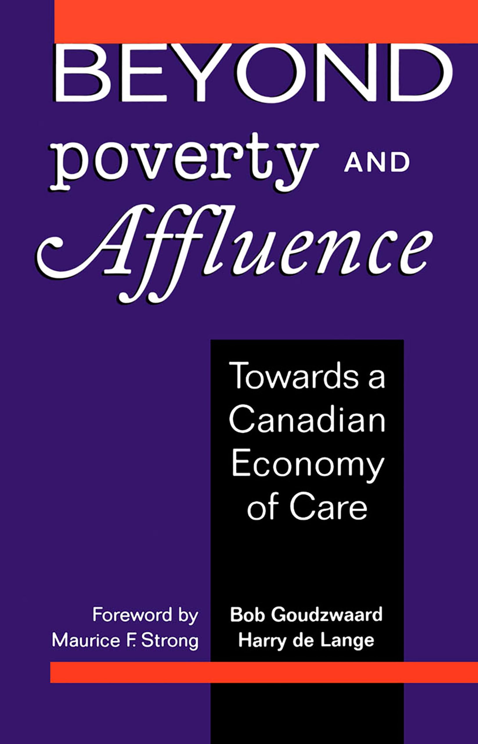 Beyond Poverty and Affluence: Toward a Canadian Economy of Care ...