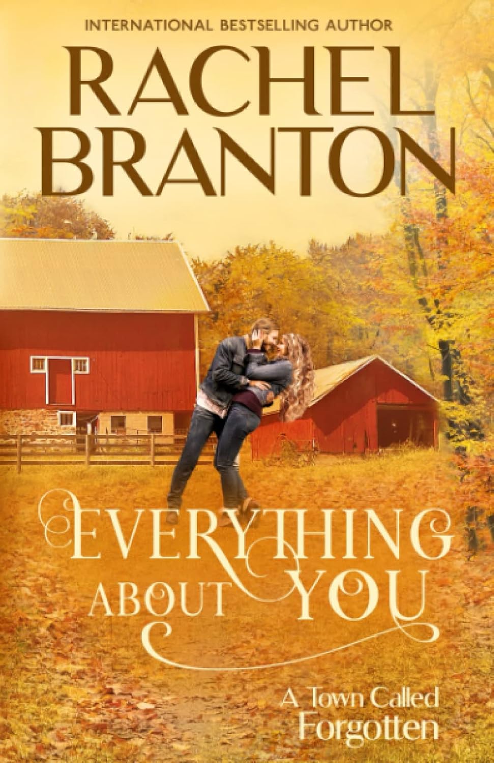 Everything About You: A Sweet Small Town Romance (A Town Called ...