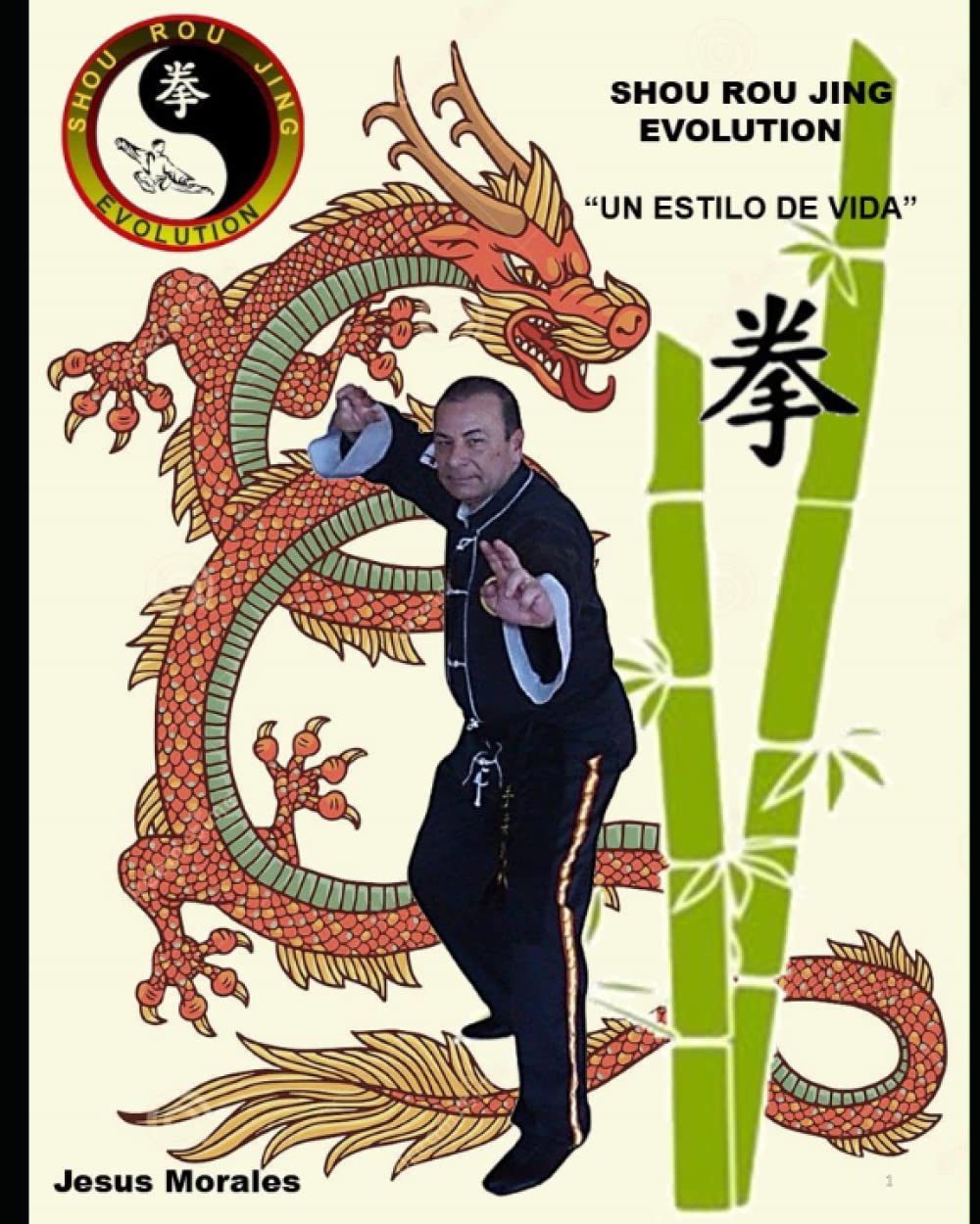 Shou Rou Jing Evolution: "Un estilo de vida" (Spanish Edition): Morales ...