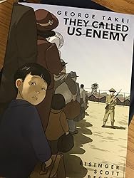 Amazon.com: They Called Us Enemy: 9781603094504: Takei, George ...
