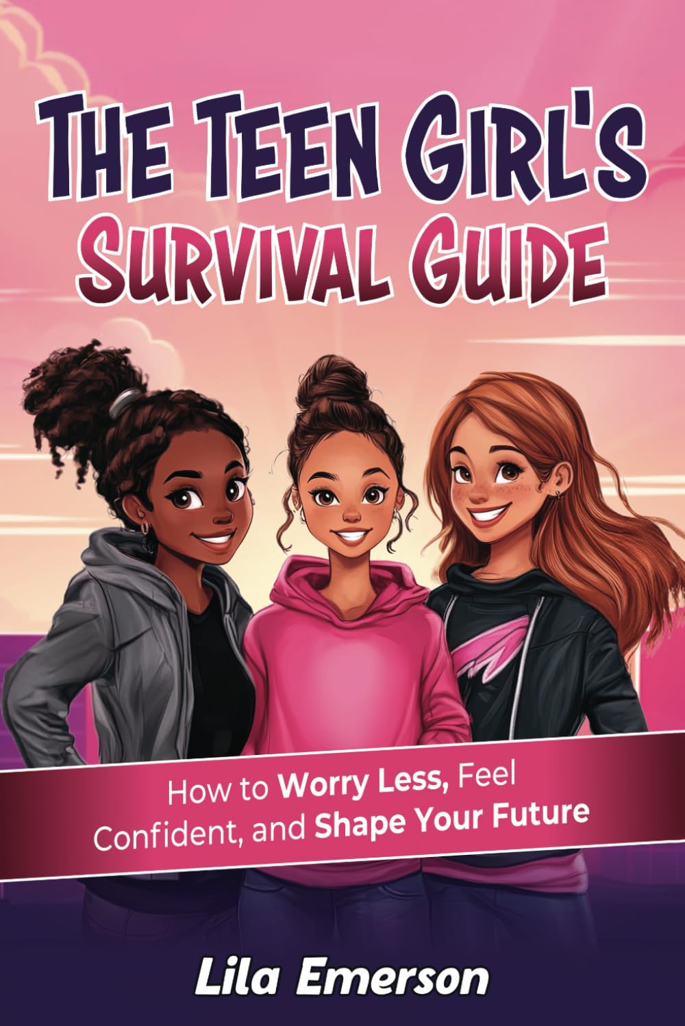 Amazon.com: The Teen Girl's Survival Guide: How to Worry Less, Feel ...
