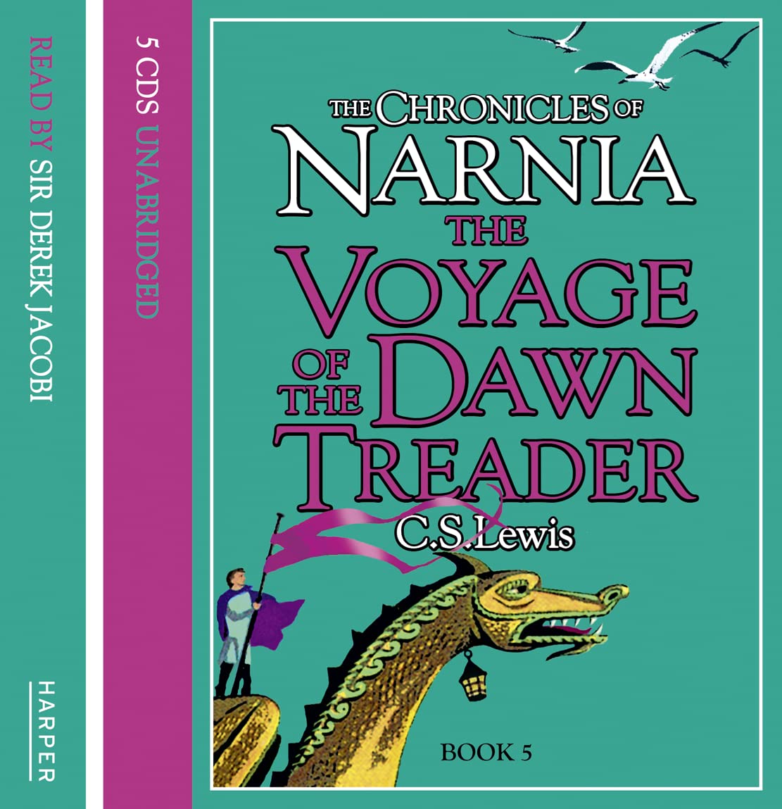 The Voyage of the Dawn Treader: Return to Narnia in the classic ...